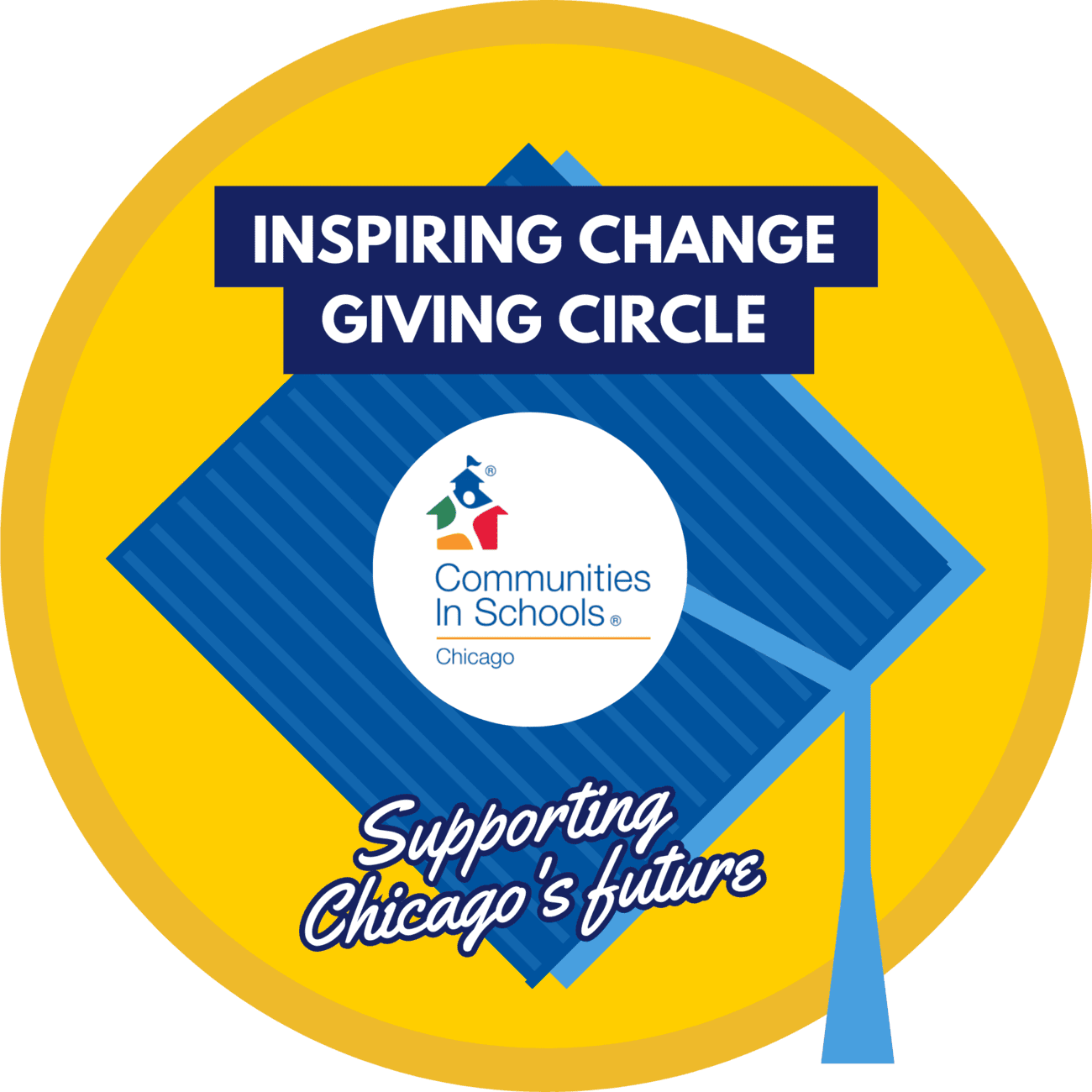 Inspiring Change Giving Circle - Communities In Schools of Chicago